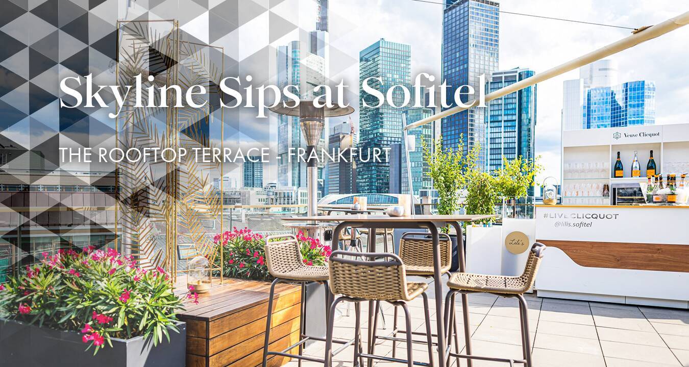 ASMALLWORLD Events in Frankfurt | Join us for Skyline Sips at Sofitel ...